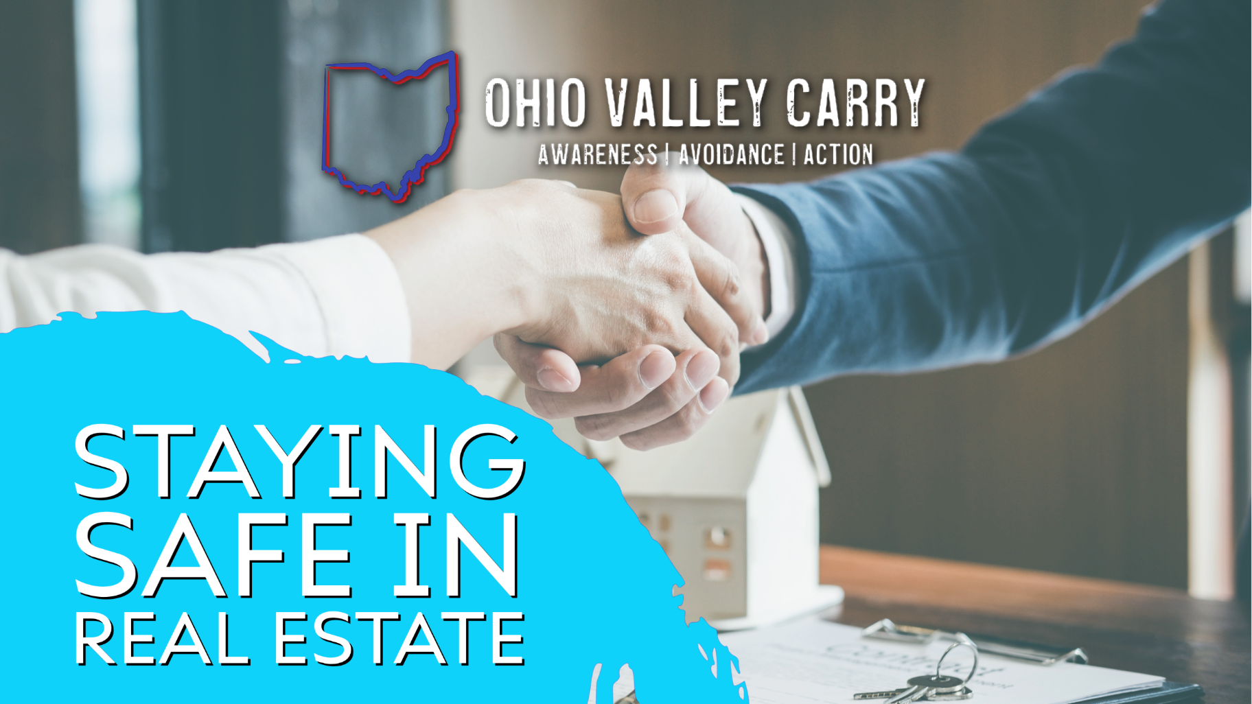 Staying Safe in Real Estate | Ohio Valley Carry LLC
