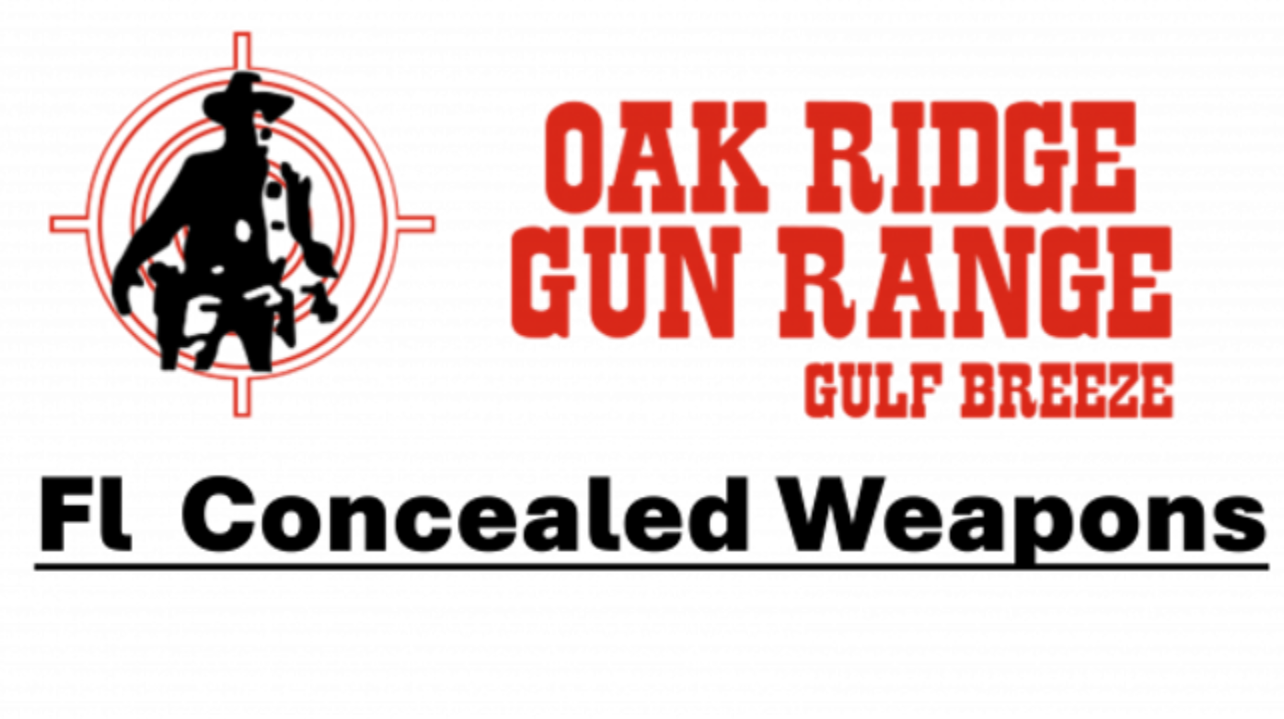 Concealed Weapons Permit | Oak Ridge Gun Range Gulf Breeze