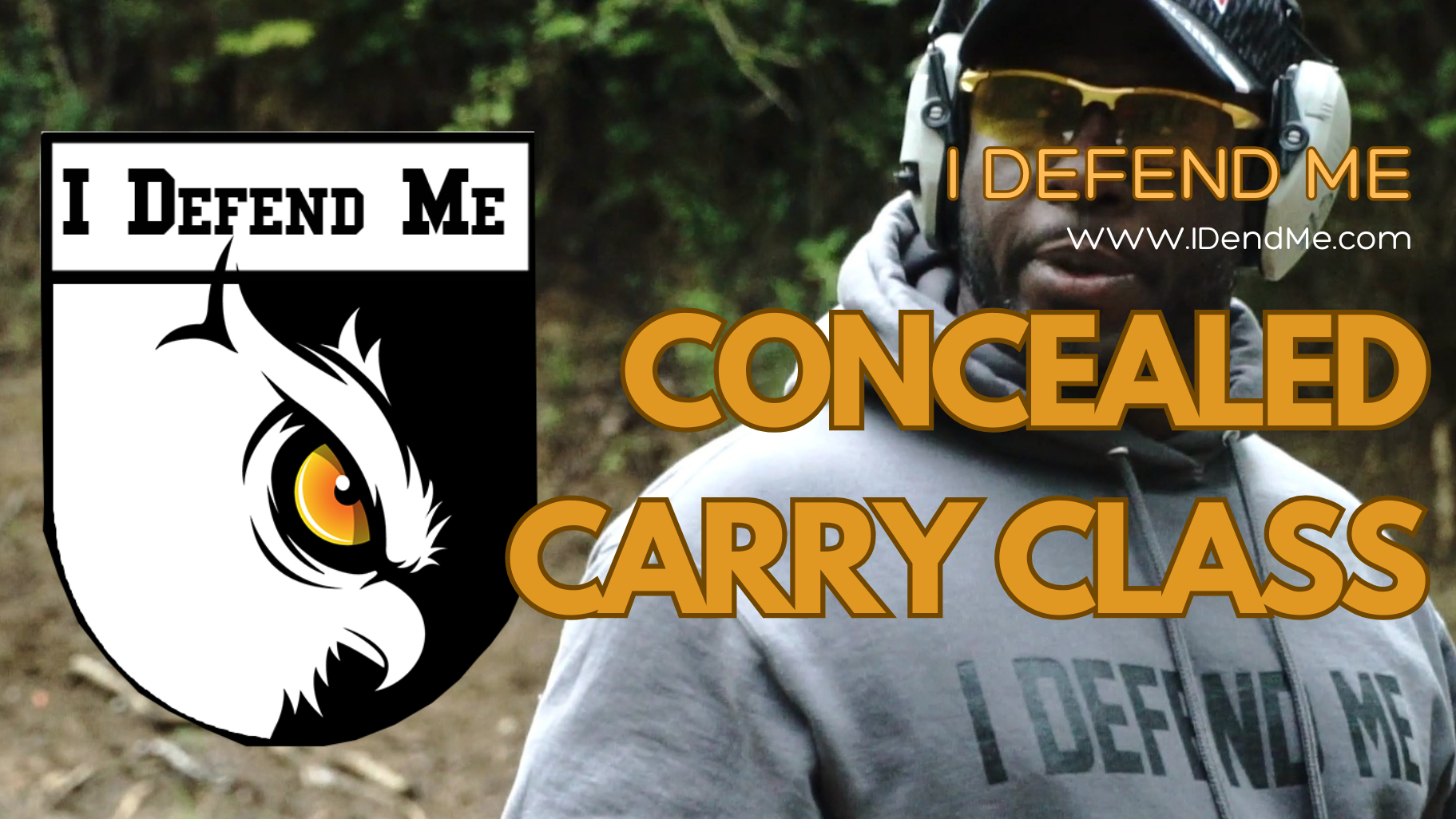 Concealed Carry & Home Defense Fundamentals | I Defend Me