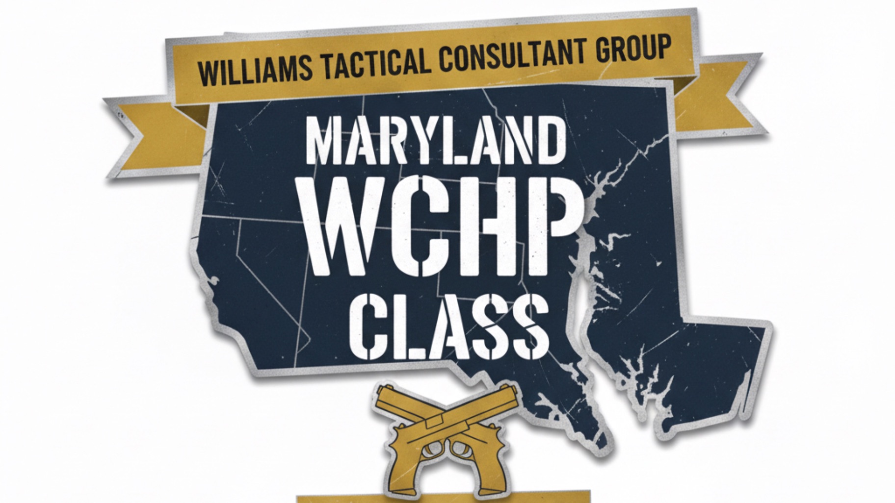 Maryland Wear & Carry + FREE HQL | WILLIAMS TACTICAL CONSULTANT GROUP | 5/16/26