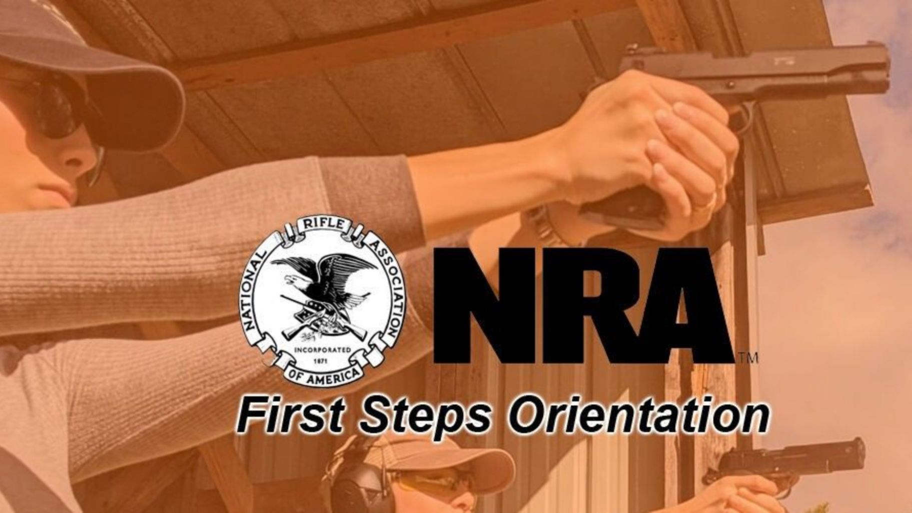 NRA First Steps Pistol Orientation | Mike Sutton | 7/10/26